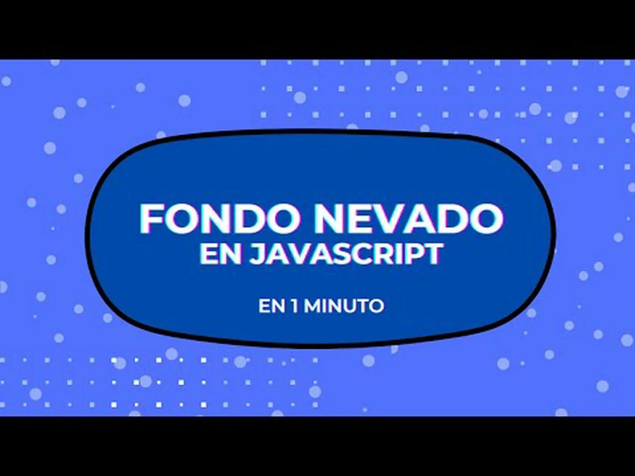 Crea fondo nevado en Javascript en 1 minuto [Javascript]