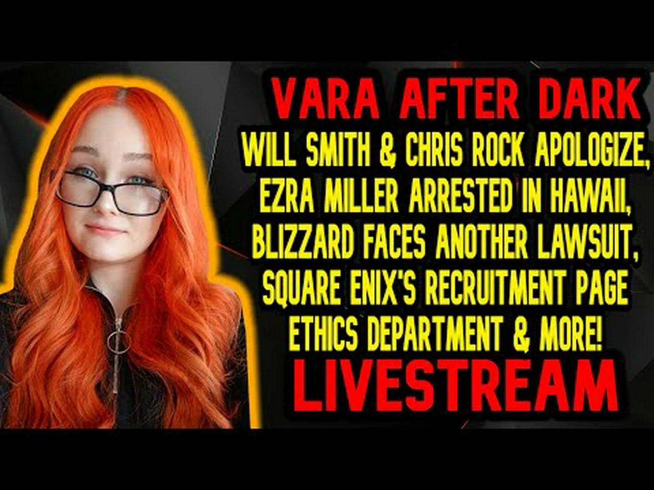 🔴 Ezra Miller ARRESTED, Blizzard Sued AGAIN, Will Smith Apologizes ...