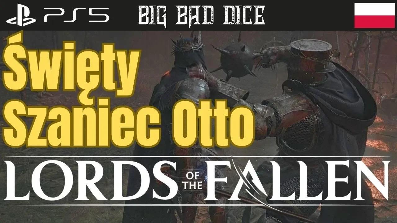 Święty Szaniec Otto / Holy Bulwark Otto - Lords of the Fallen - Jak ...
