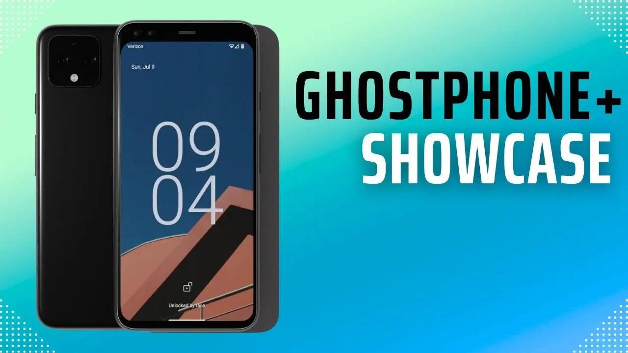 Ghostphone Plus Showcase || Simple and Modern