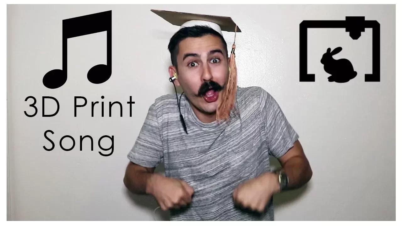 3D Print Song