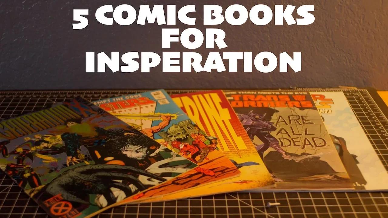 5 Comic Books for Inspiration