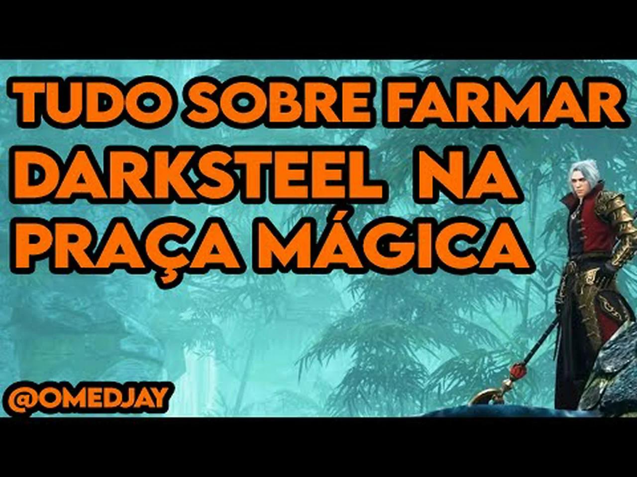 MIR4 | TUDO SOBRE FARMAR DARKSTEEL NA PRAÇA MÁGICA - SEGREDOS E DETALHES