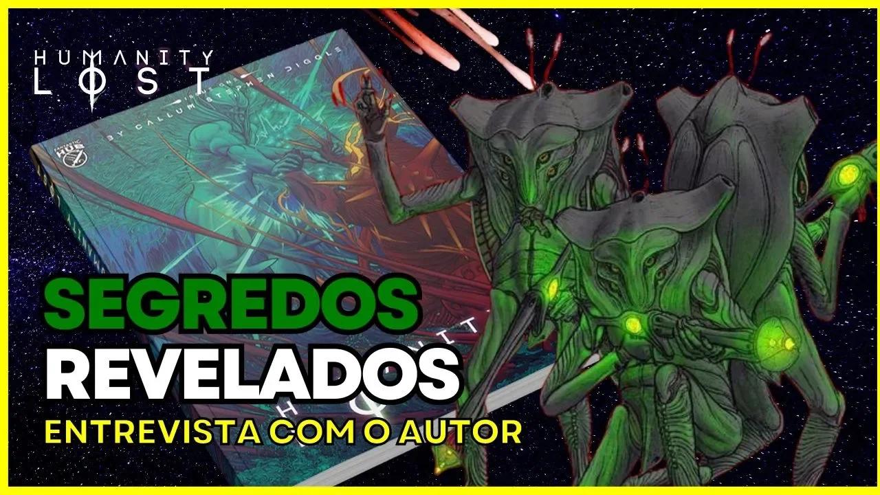 HUMANITY LOST. Criador revela tudo sobre o fim da Humanidade.