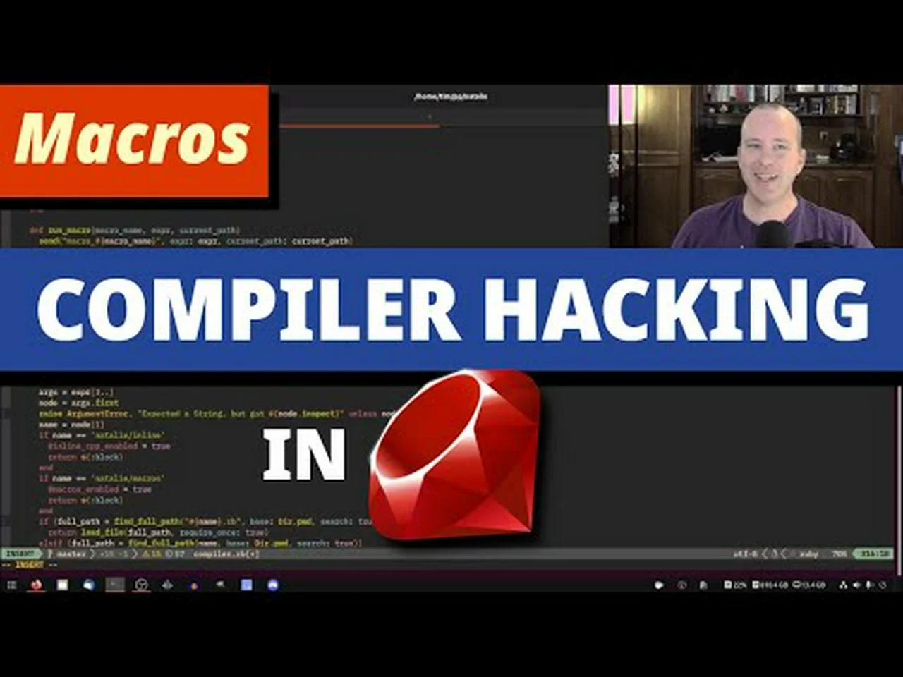 Compile Time Macros Ruby Compiler Hacking 8811
