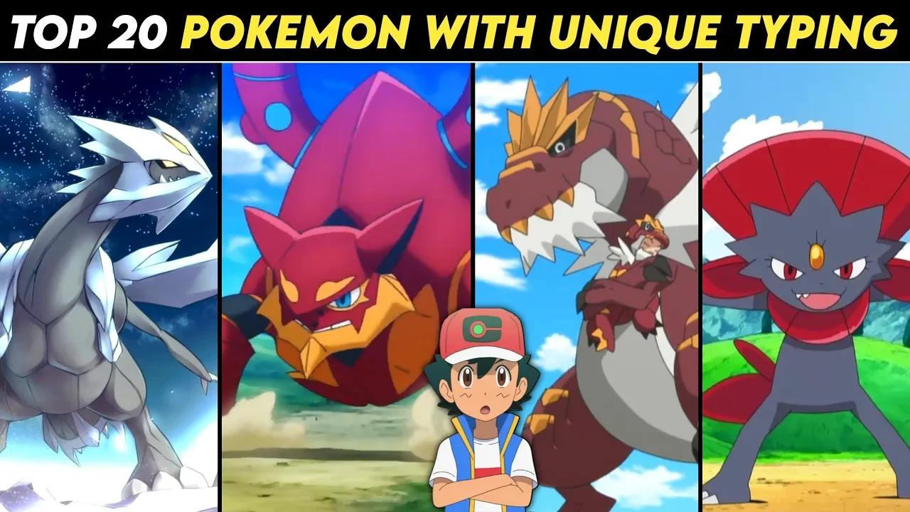 Top 20 Unique Pokemon Typings|Top 20 Most Rare Pokemon Typings|Pokemon ...