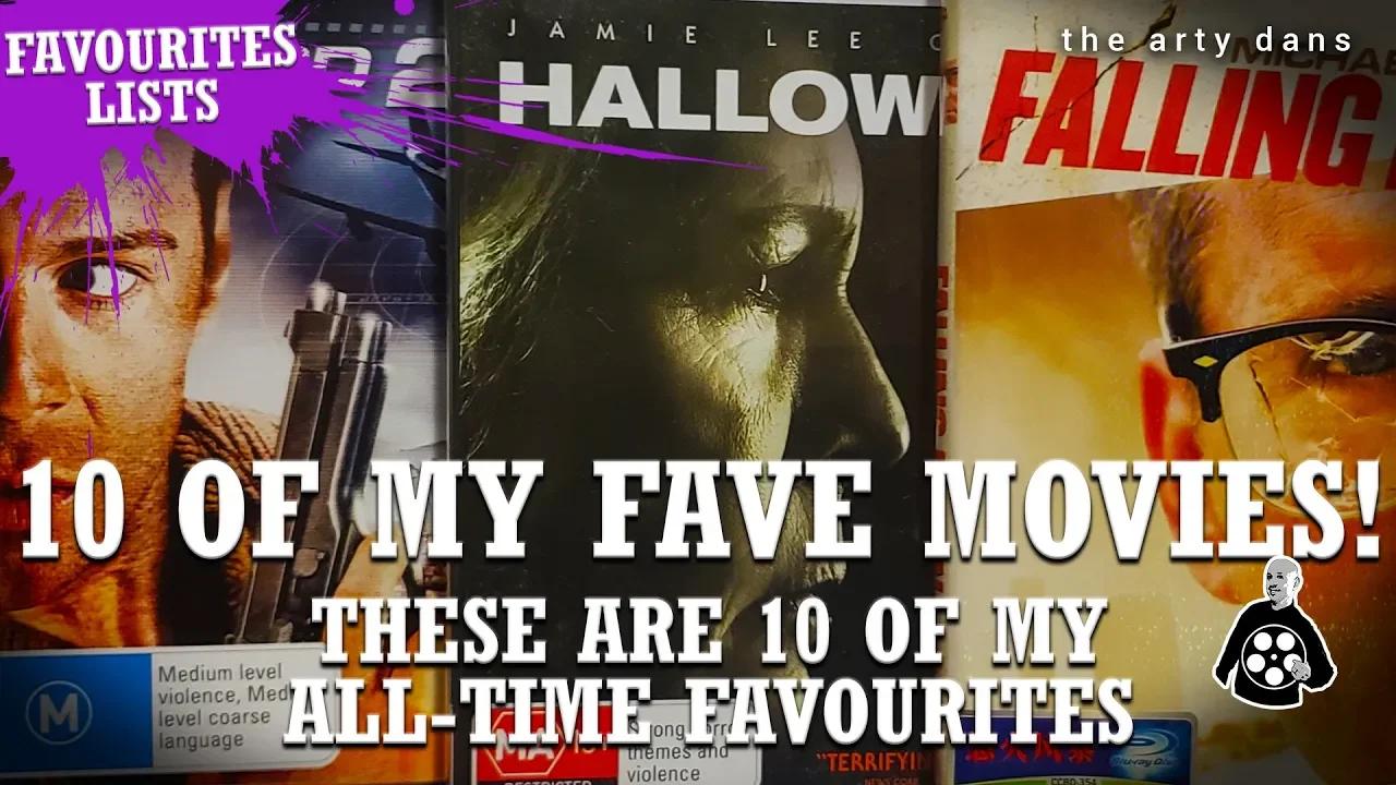 My Favourite Movies - The Top 10 Pt 1