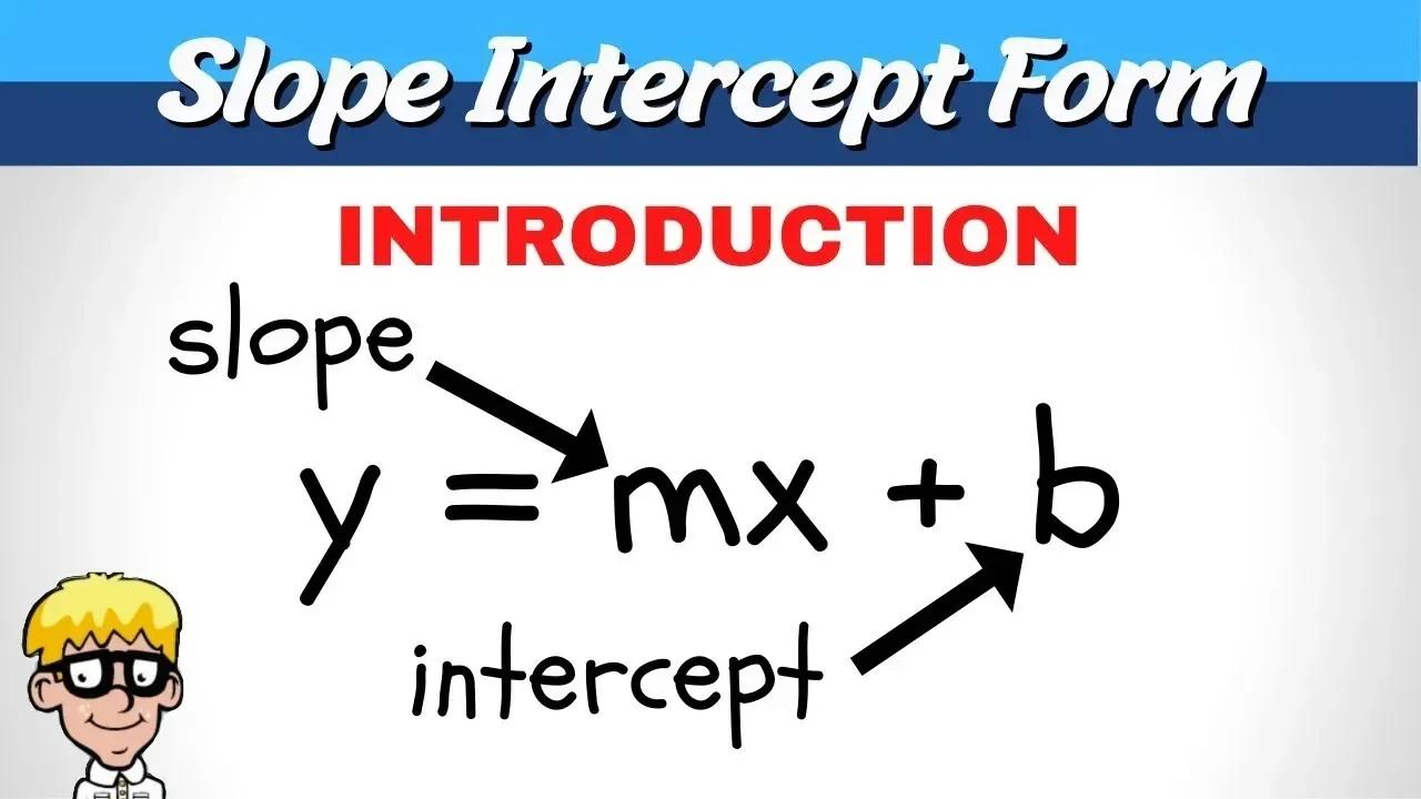 Equation of Line Slope intercept Form | Introduction
