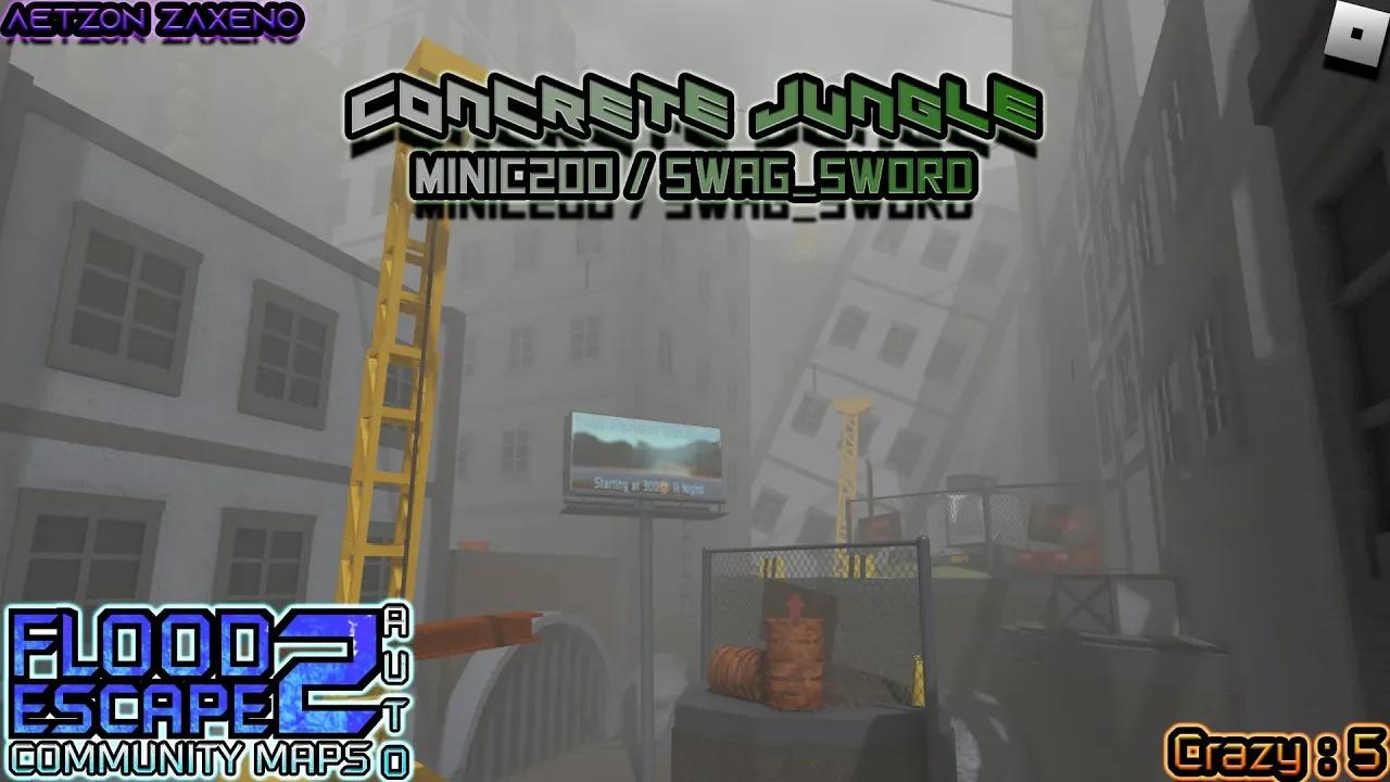 FE2CM Auto | Concrete Jungle [Crazy : Minic200 / SWAG_SWORD]