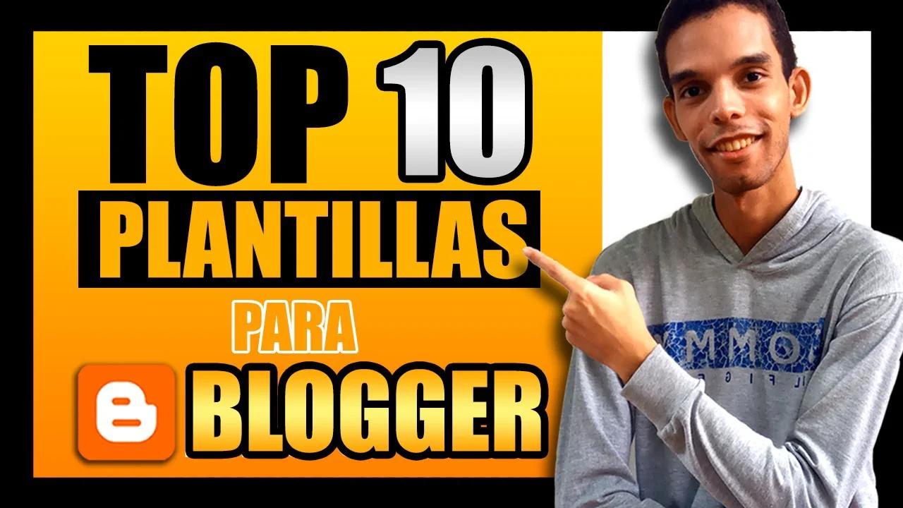 ёяезtop 10 Plantillas Para Blogger Gratis ёяшн 10 Temas Increibles Para Tu Blog