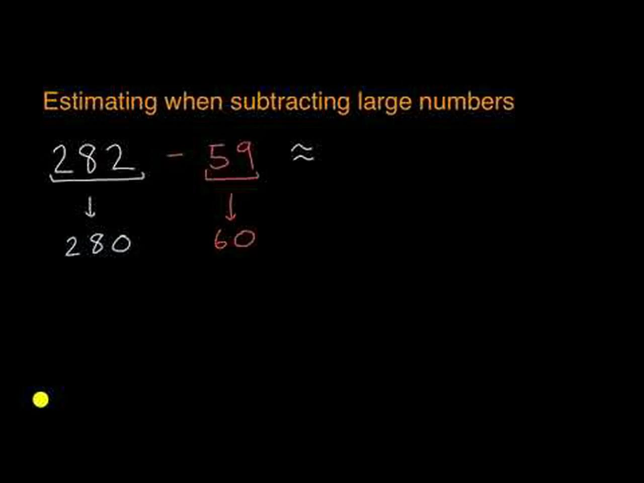 Estimating when subtracting large numbers