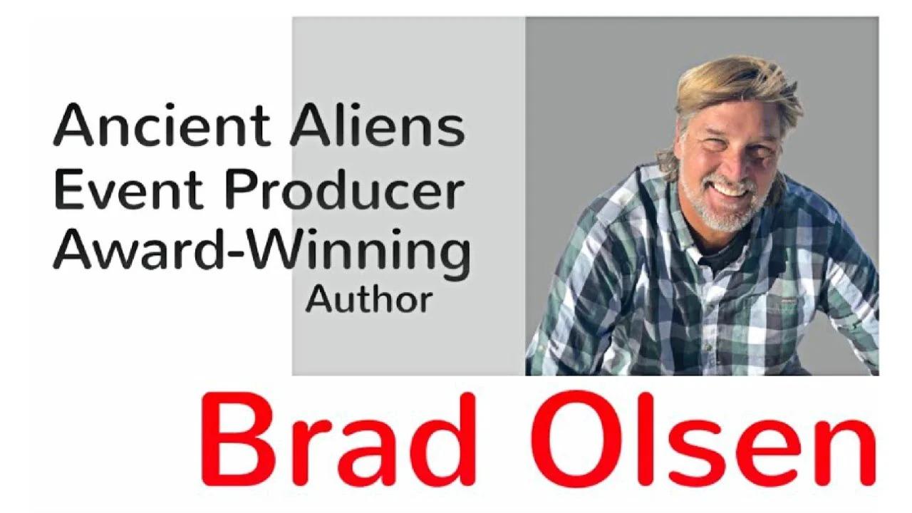 Brad Olsen The Modern Esoteric Ancient Aliens Author