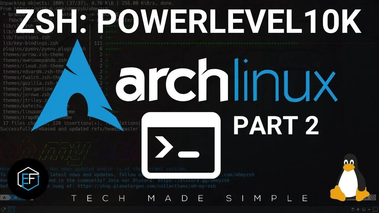Arch Linux: ZSH With Powerlevel10k