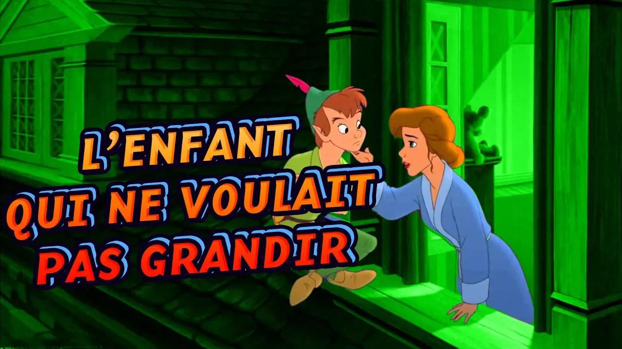 L'incroyable histoire du garcon qui ne voulait jamais grandir - Peter Pan