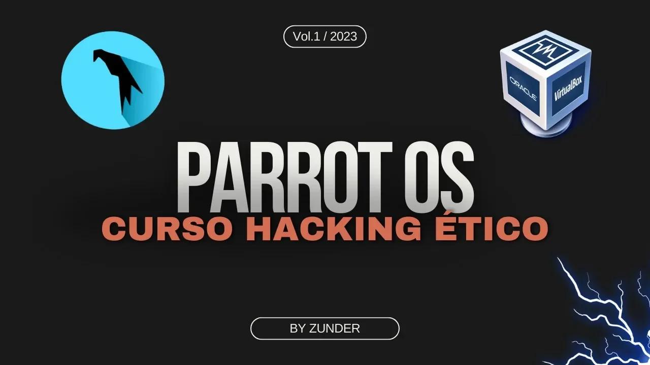 CURSO HACKING ÉTICO - Como instalar Parrot OS en VirtualBox - Sistema operativo para hackers
