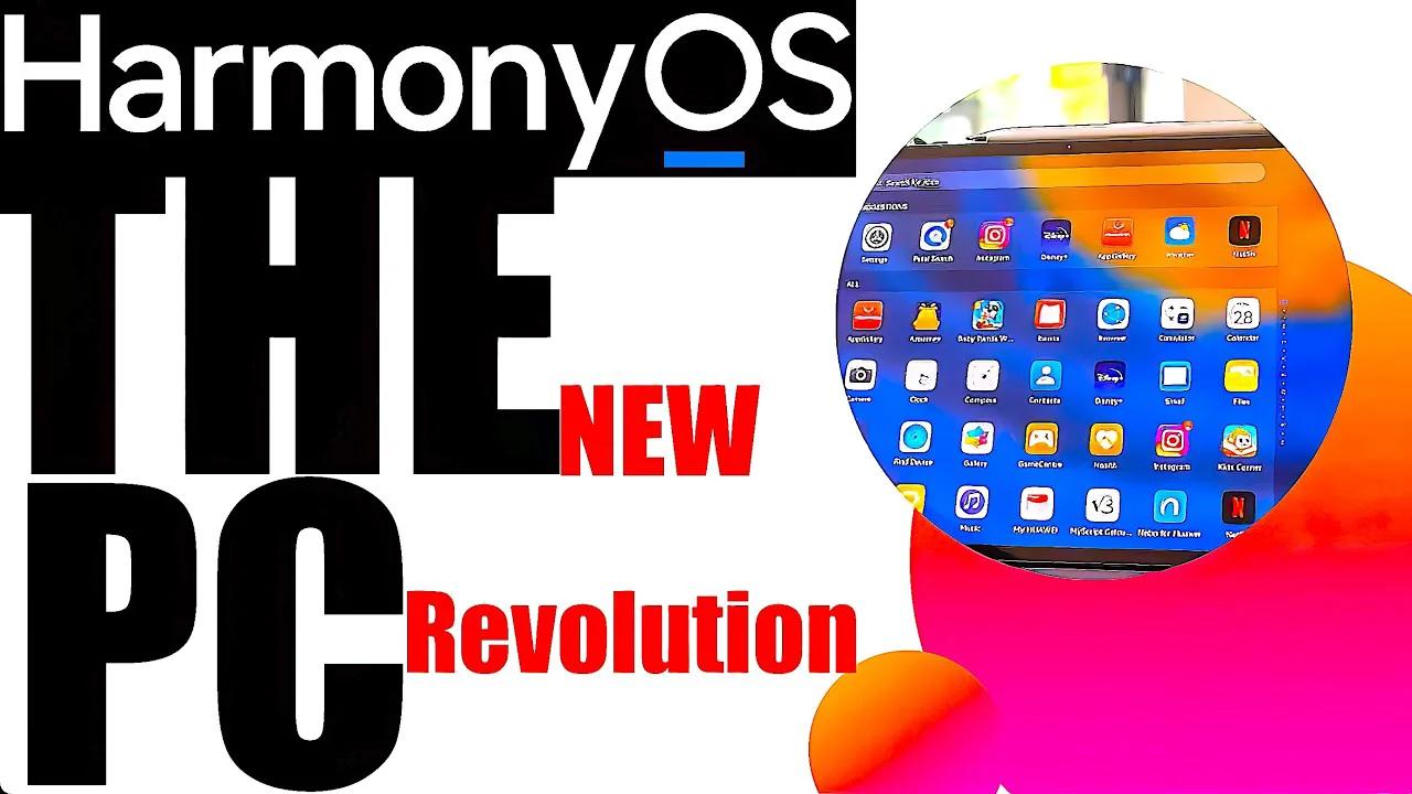 Harmony OS: The New PC Revolution!