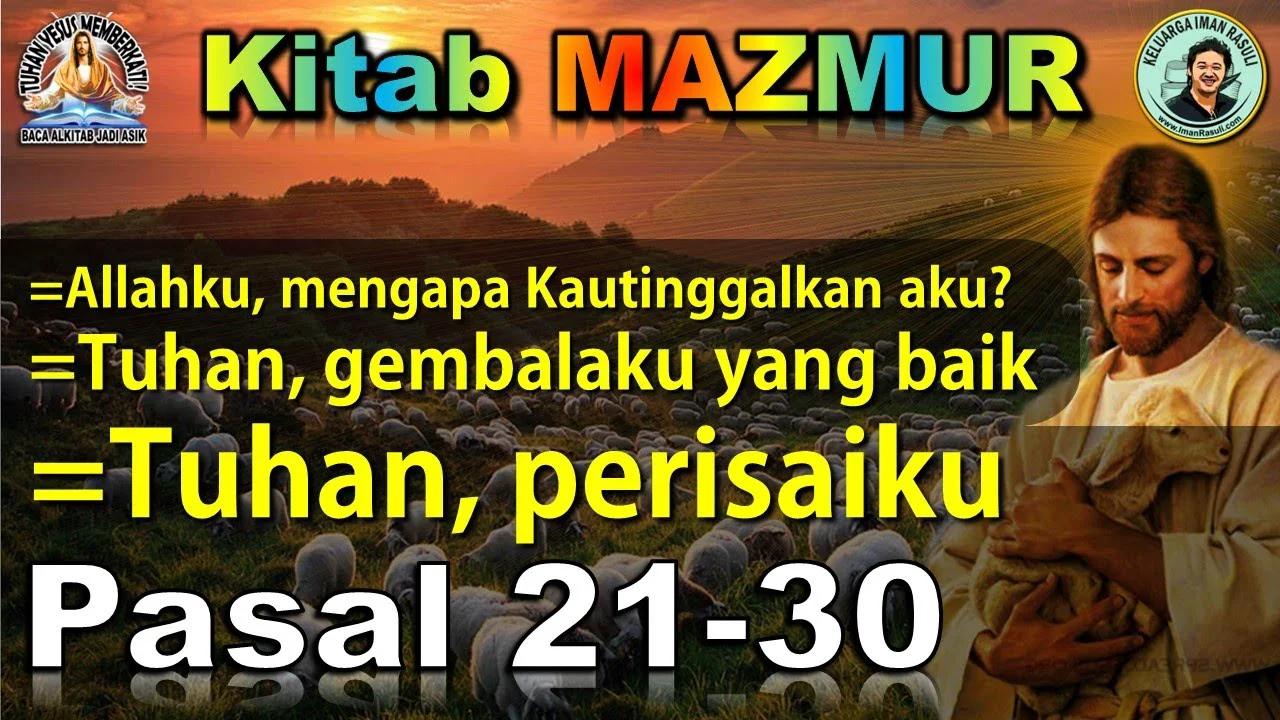 Baca Kitab MAZMUR Pasal 21-30 #BacaAlkitabJadiAsik