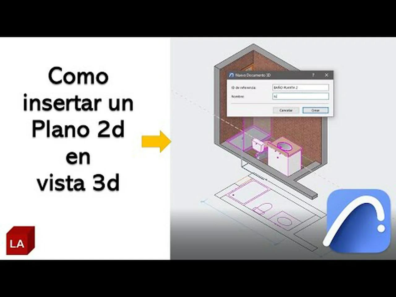 #archicad Como insertar un plano 2d en una vista 3d