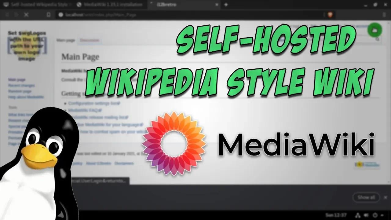 Self-hosted Wikipedia Style Wiki with MediaWiki on Debian