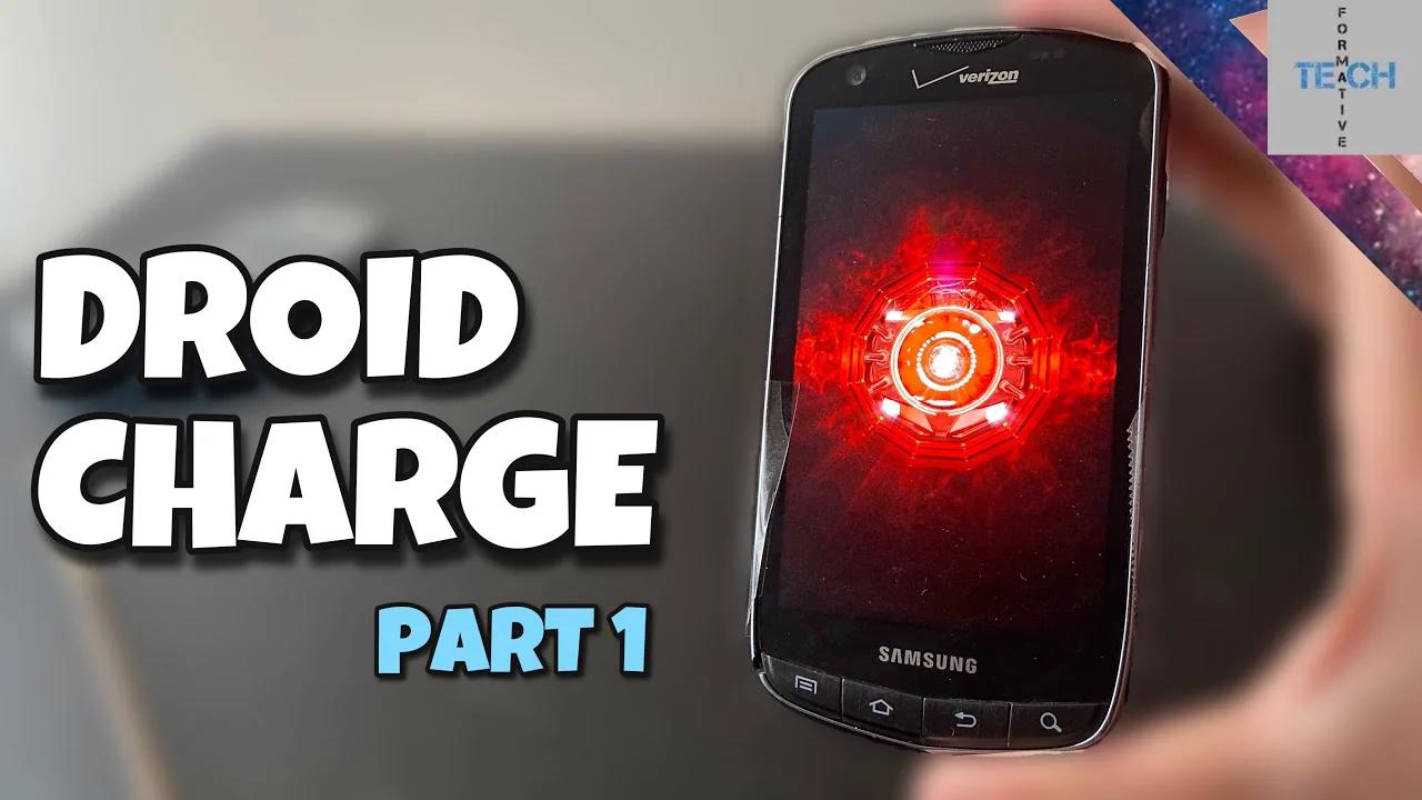 Trying To Fix An Old Samsung DROID Charge | Part 1