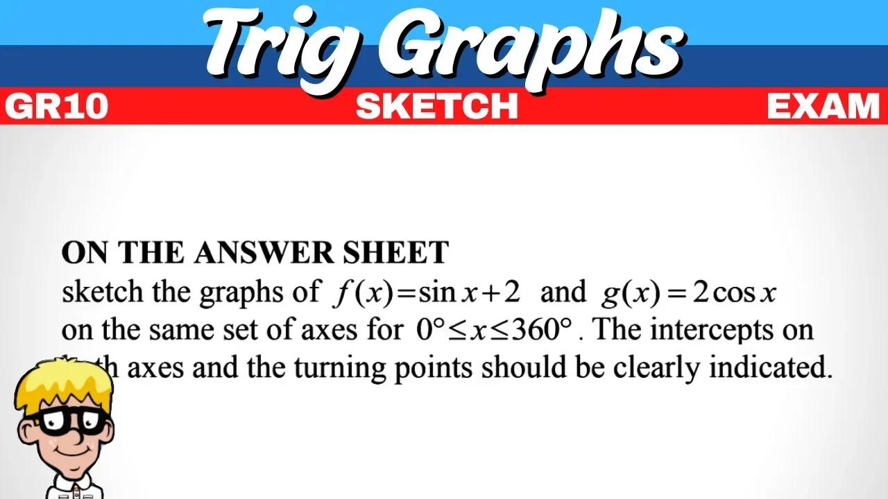 Exam Trig Graphs Grade 10
