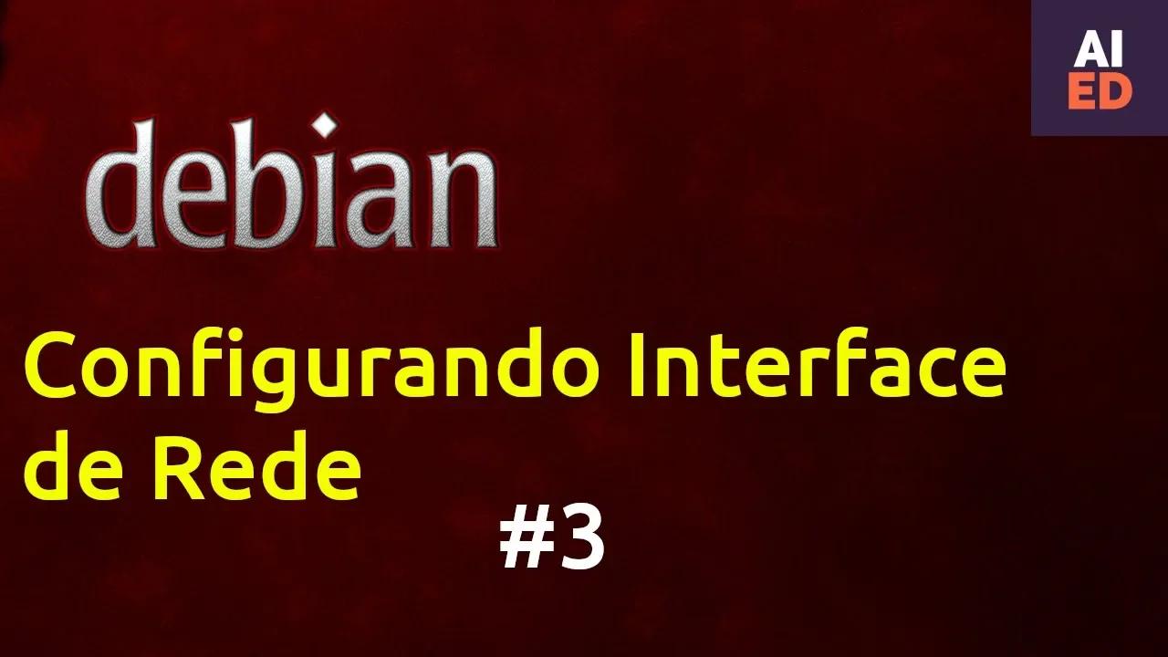 Interface de REDE no Linux Ubuntu Debian - Parte 3 TERMINAL