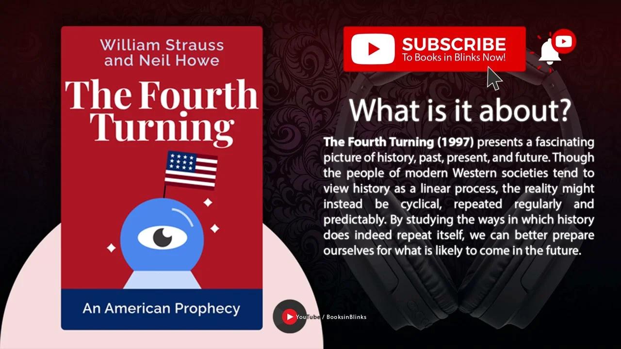 The Fourth Turning by William Strauss and Neil Howe (Free Summary)