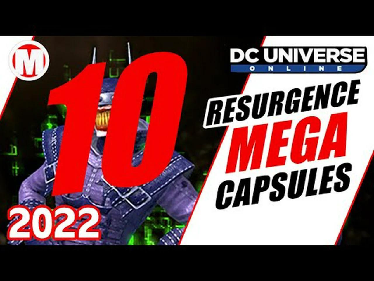 DCUO Opening 10 Resurgence MEGA Capsules 2022