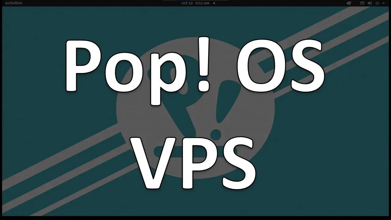 Pop!_OS VPS with GUI, using RDP on a Contabo Instance