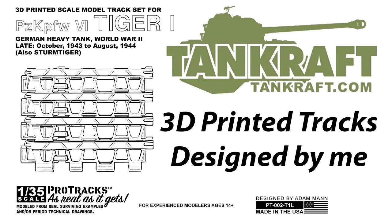 Tankraft 1/35 3D printed Tiger I tracks (Designed by me)