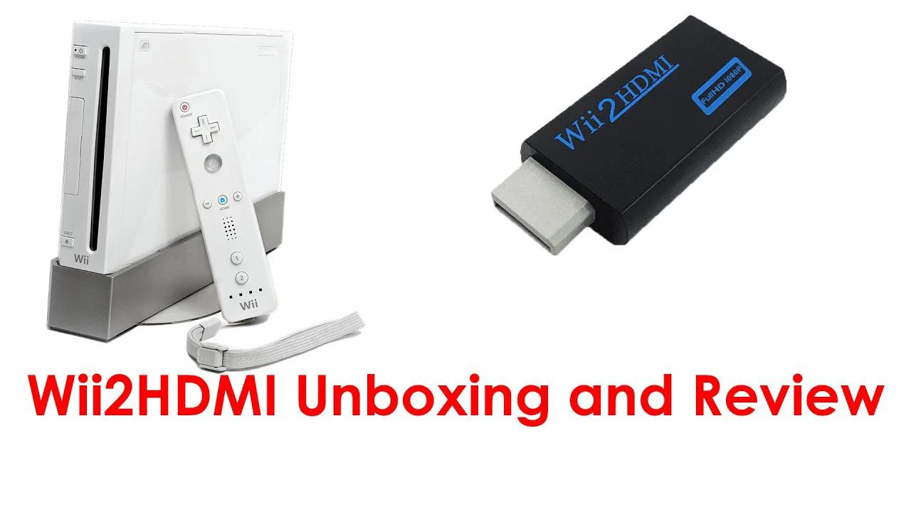 Wii2HDMI Adapter - Unboxing and In-Depth Review