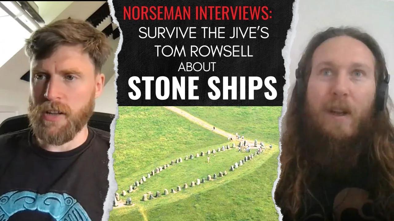 Scanidnavian Stone Ships with @Survivethejive -History & Spiritual Use