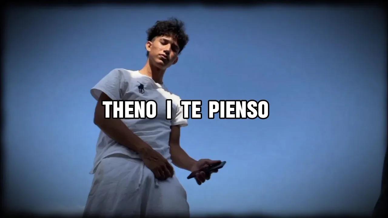 THENO| TE PIENSO