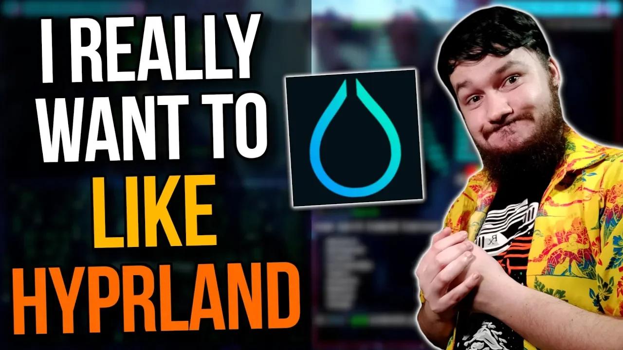 Hyprland The Greatest Wayland Compositor Ever?