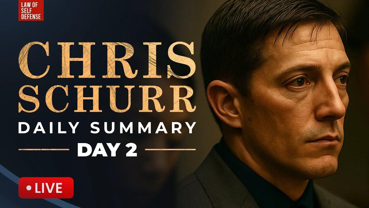 Chris Schurr Murder Trial; SUMMARY: Day #002