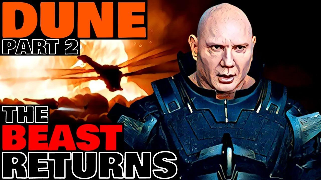 DUNE 2 | The BEAST Returns! | Dave Bautista Teases Sequel Details