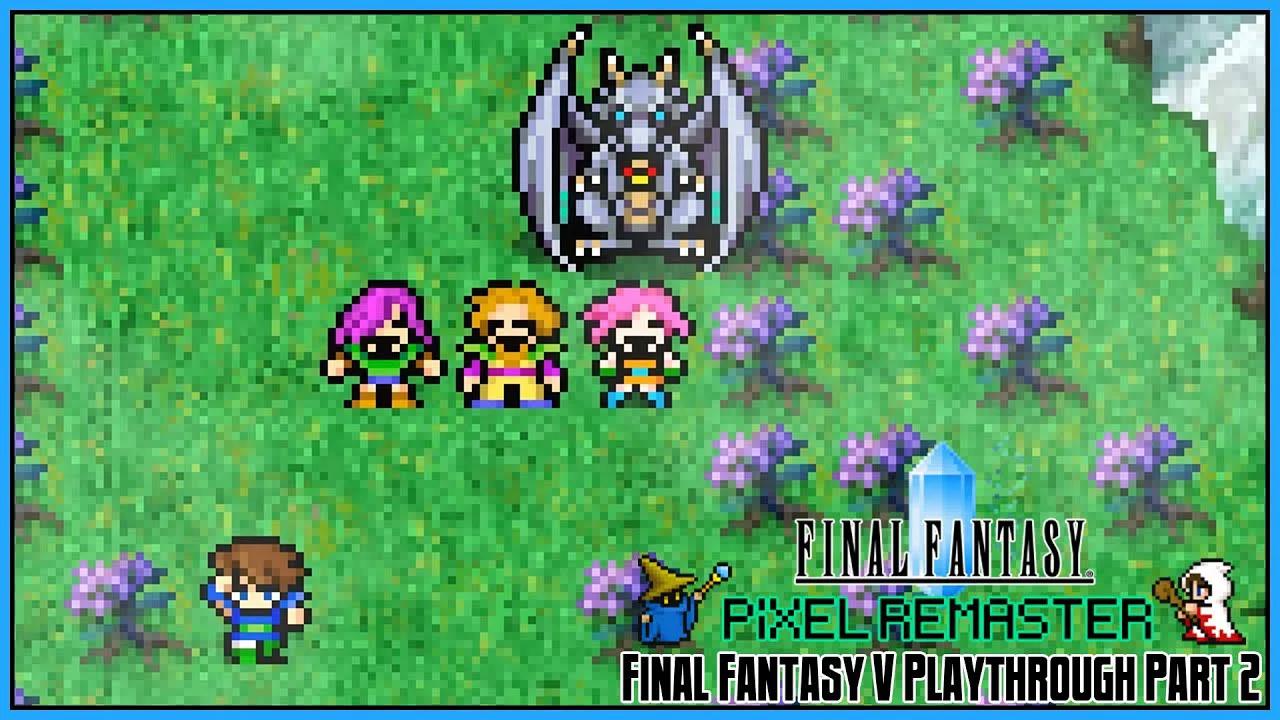 Final Fantasy Pixel Remaster | Final Fantasy V | Part 2: The Journey Begins
