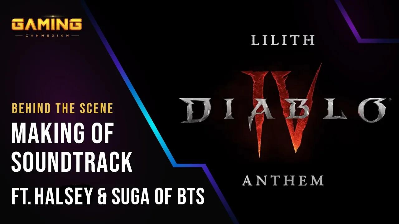 Diablo IV | Making Of Soundtrack & Lilith Music Video Feat. Halsey ...