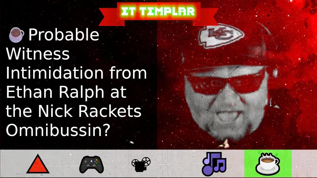 ☕Probable Witness Intimidation from Ethan Ralph at the Nick Rackets ...