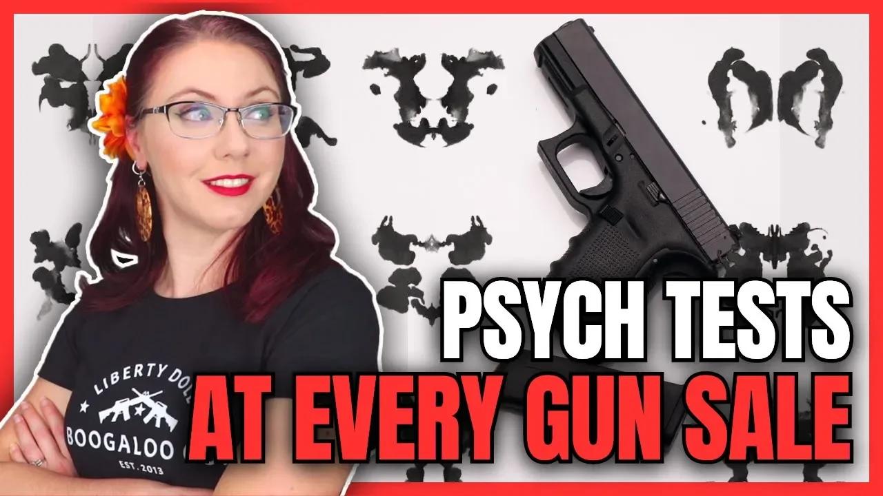 Psych Tests at Every Gun Sale