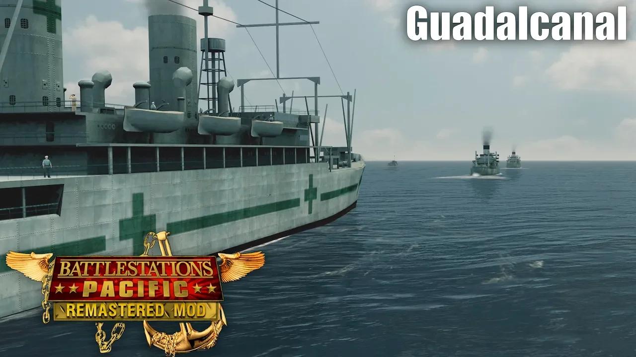 Guadalcanal | Battlestations Pacific Remastered Mod