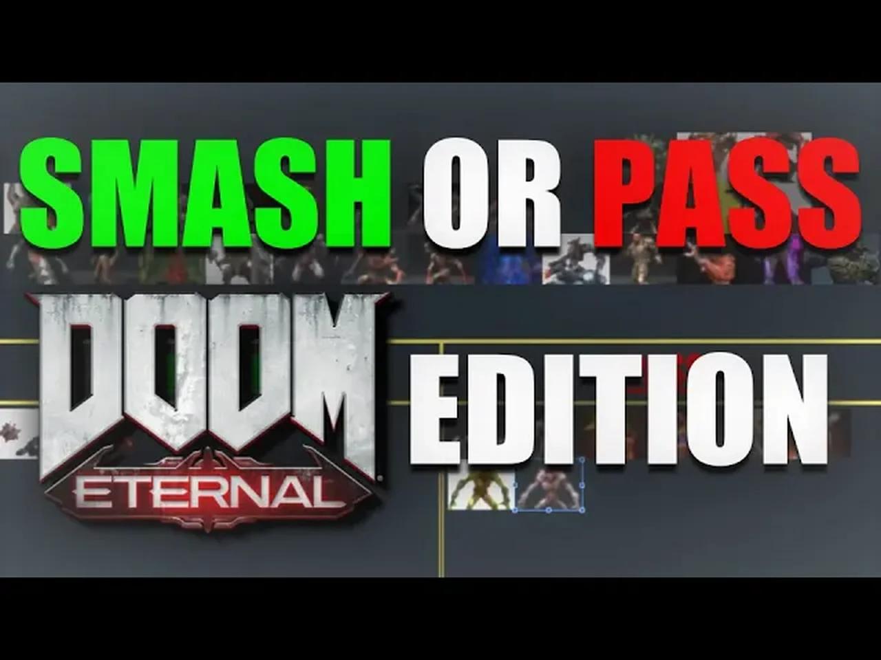 DOOM Eternal Smash or Pass