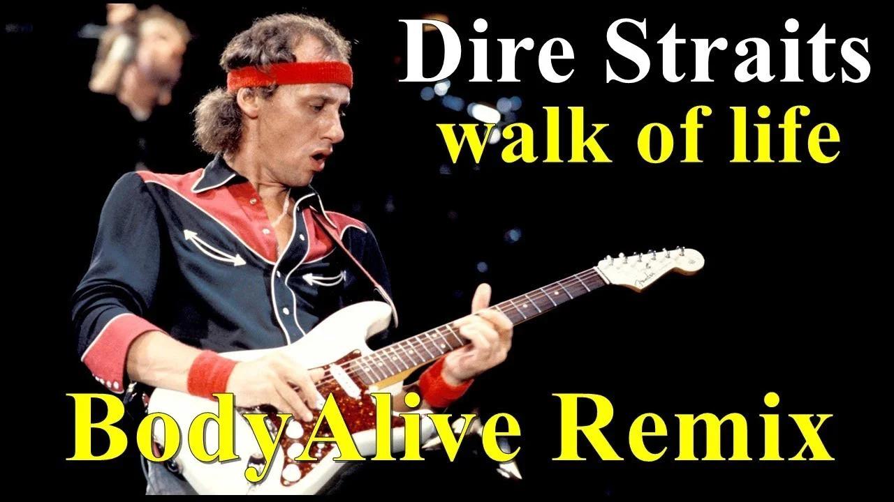 Dire Straits - Walk Of Life (BodyAlive Remix) ⭐𝐇𝐐 𝐀𝐔𝐃𝐈𝐎 FULL VERSION⭐