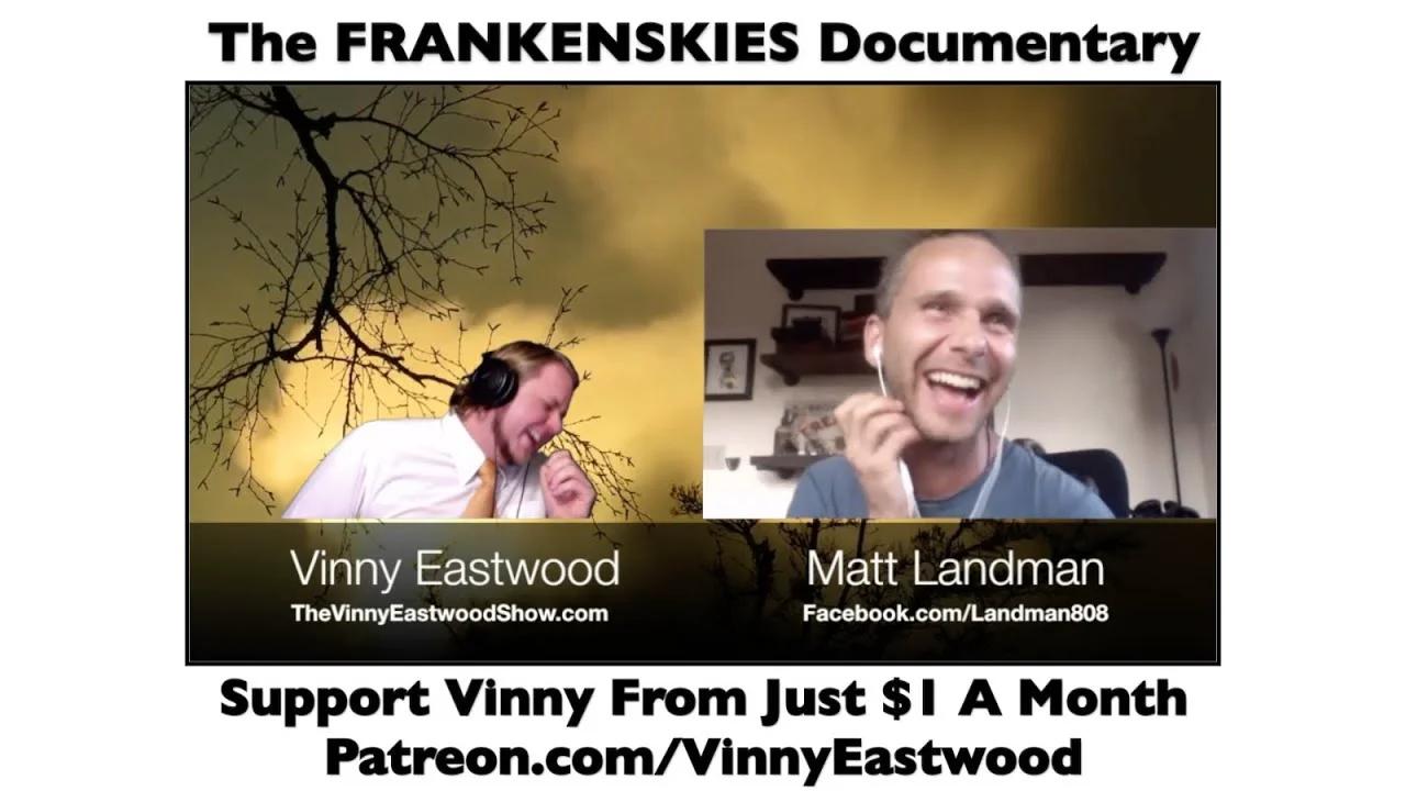The Frankenskies Documentary, Matt Landman