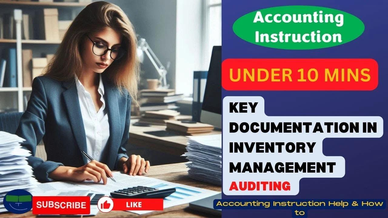 Key Documentation In Inventory Management Auditing