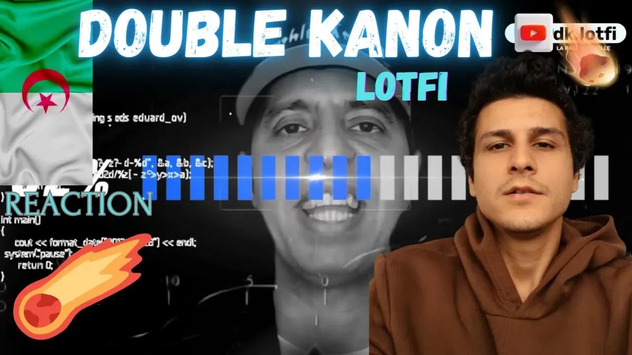 Talking About Everything | 🇩🇿 Double Kanon - Lotfi | Reaction - Fast ...