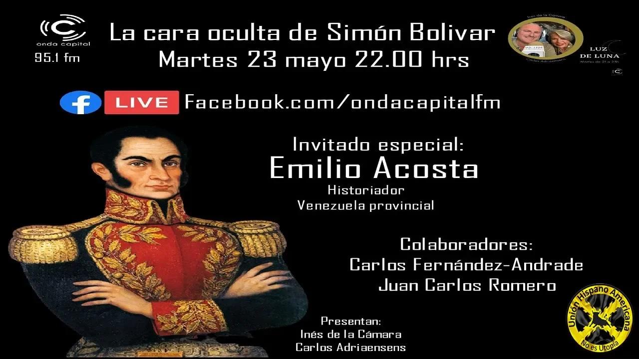 Quien era el verdadero Simón BolÍvar. Por Emilio Acosta