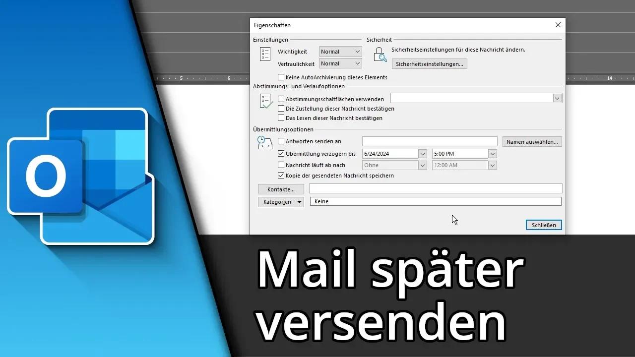 Outlook Mail später senden | Outlook zeitversetzt senden Tutorial