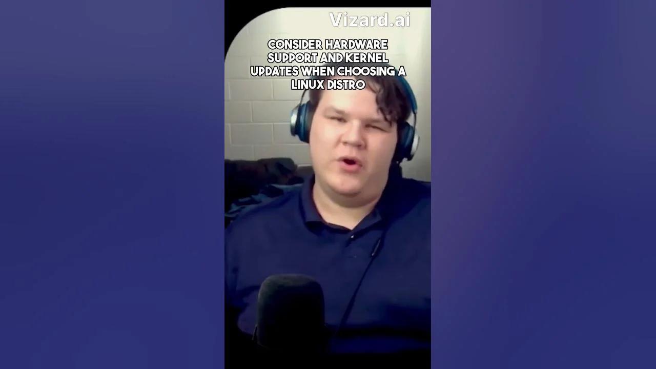 Consider Hardware Support And Kernel Updates When Choosing A Linux Distro