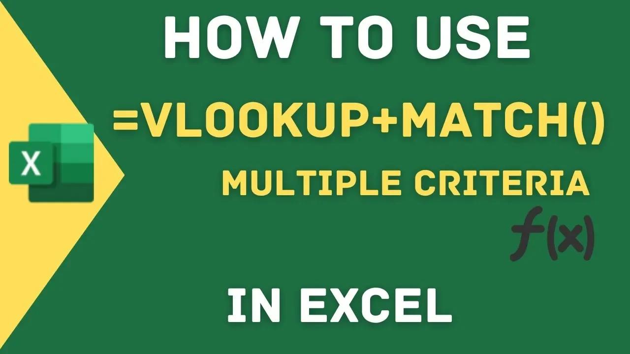 How to use VLOOKUP with multiple criteria| VLOOKUP + MATCH FORMULA